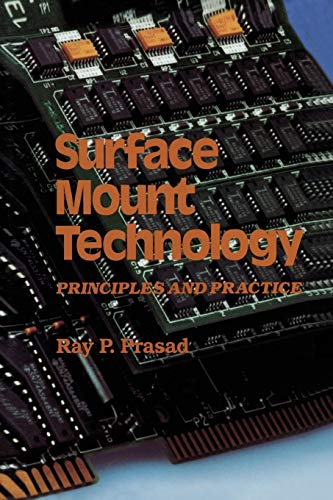 Surface Mount Technology: Principles and Practice: Prasad, Ray P ...