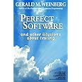 Perfect Software: And Other Illusions About Testing: Weinberg, Gerald M ...