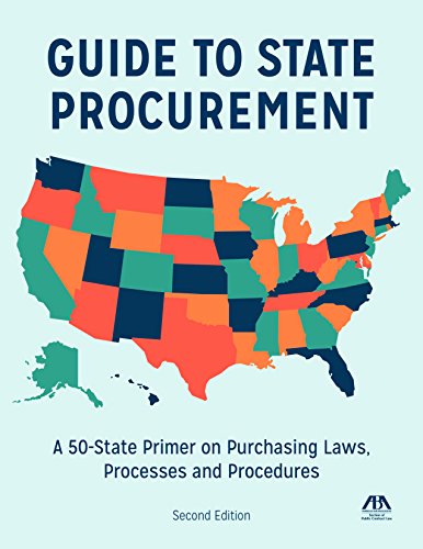 Guide to State Procurement: A 50-State Primer on Purchasing Laws ...