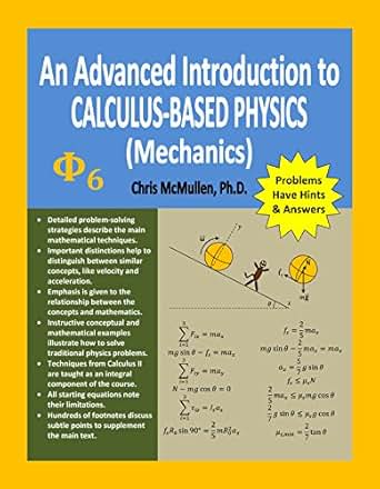 An Advanced Introduction to Calculus-Based Physics (Mechanics) (Physics ...
