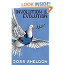 Involution & Evolution: A rhyming anti-war novel - Kindle edition by Joss Sheldon. Politics ...