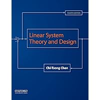 Linear System Theory and Design (The Oxford Series in Electrical and Computer Engineering): Chen ...