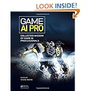 Game AI Pro: Collected Wisdom of Game AI Professionals: Steven Rabin ...
