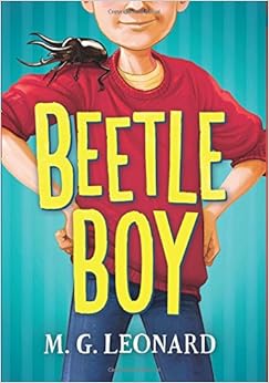 Beetle Boy: Amazon.co.uk: Leonard, M G: 9780545853460: Books