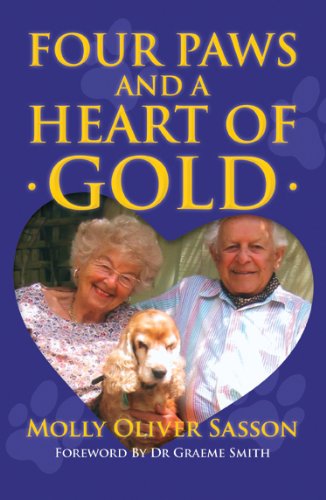 Four Paws and a Heart of Gold: Sasson, Molly Oliver: 9781846243424 ...