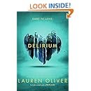 Delirium (Delirium Trilogy 1): Lauren Oliver: 9780340980934: Amazon.com ...