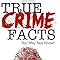 True Crime Facts You May Not Know: Steven David Lampley: 9781978427976 ...