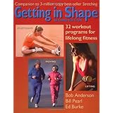Getting Back in Shape: 32 Workout Programs for Lifelong Fitness ...