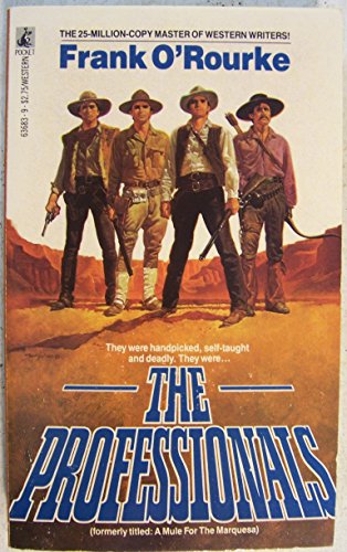 The Professionals: Frank O'Rourke: 9780671636838: Amazon.com: Books