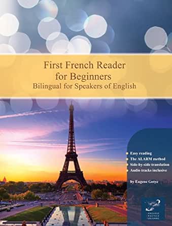 First French Reader for Beginners: Bilingual for Speakers of English ...