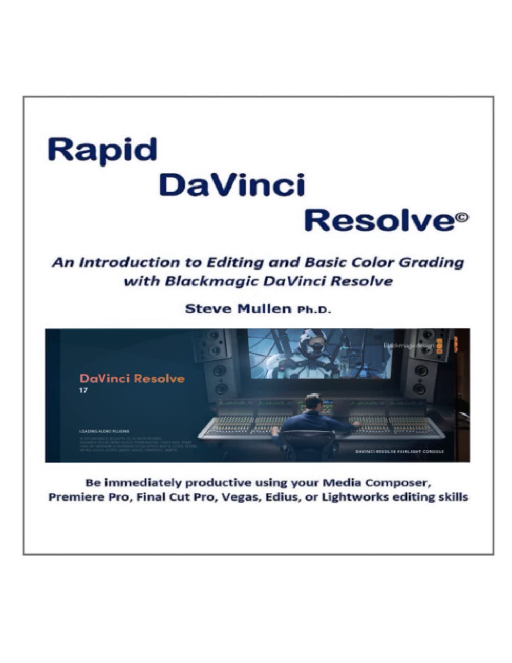 Mua Rapid DaVinci Resolve: Rapid DaRapid DaVinci Resolve provides a comprehensive introduction ...