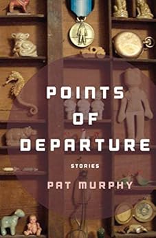 Amazon.com: Points of Departure: Stories eBook: Pat Murphy, Kate ...