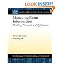Amazon.com: Managing Event Information: Modeling, Retrieval, and ...