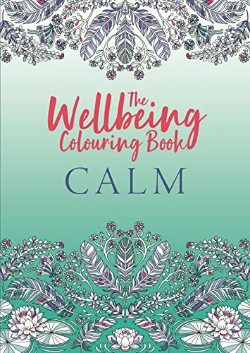 Amazon.com: The Wellbeing Colouring Book: Calm (Wellbeing Colouring ...