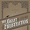 The Great Frustration: Stories: Fried, Seth: 9781593764166: Amazon.com ...