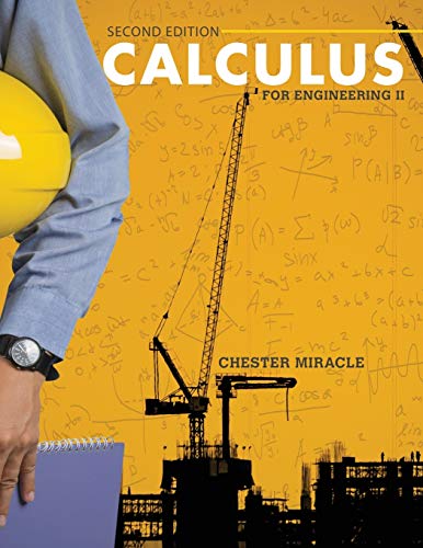 Calculus for Engineering II: Chester Miracle: 9781524943851: Amazon.com ...