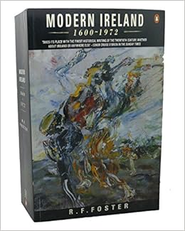 Modern Ireland: 1600-1972: Amazon.de: Foster, R. F.: Fremdsprachige Bücher