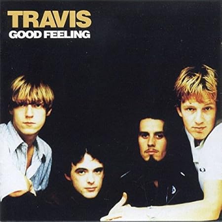Travis - Good Feeling - Independiente - ISM 488522 2 by Travis: Amazon ...