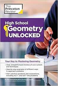 Amazon.com: High School Geometry Unlocked: Your Key to Mastering ...