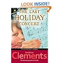 The Last Holiday Concert - Kindle edition by Andrew Clements. Children ...