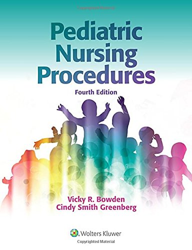 Pediatric Nursing Procedures: 9781451192360: Medicine & Health Science ...