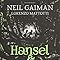 Hansel and Gretel : Gaiman, Neil, Mattotti, Lorenzo: Amazon.co.uk: Books
