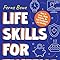 Life Skills for Tweens: How to Cook, Make Friends, Be Self Confident ...