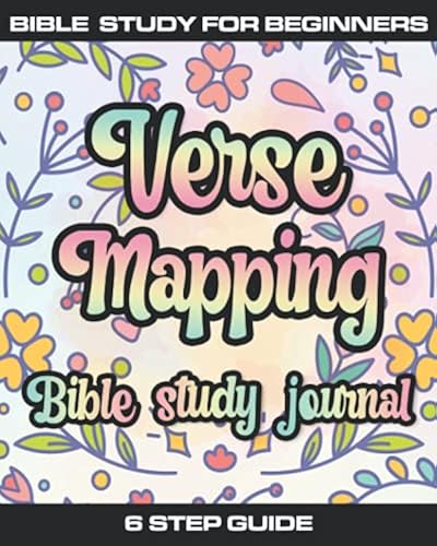 Verse Mapping Bible Study Journal: Bible Study for Beginners, 6 steps ...
