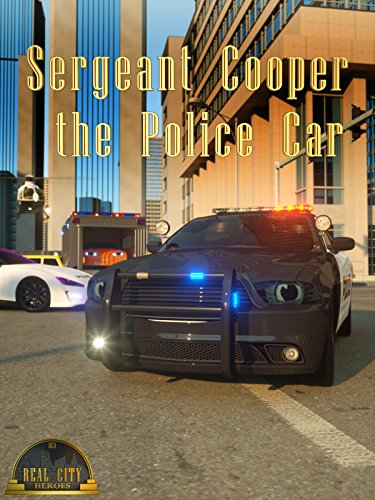 Amazon.com: Sergeant Cooper the Police Car - Real City Heroes (RCH ...