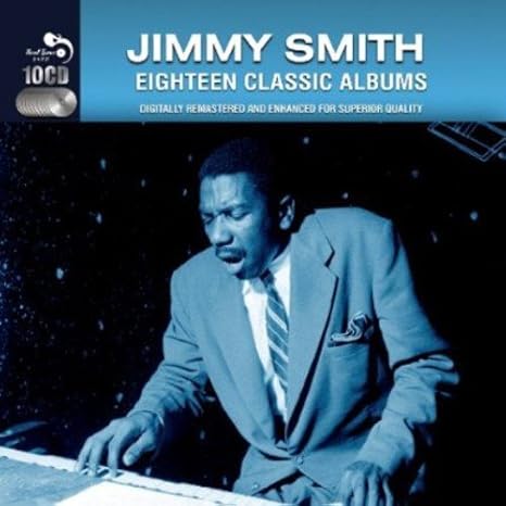 18 Classic Albums [Audio CD] Jimmy Smith: Amazon.co.uk: Music