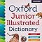 Oxford Junior Illustrated Dictionary: Dictionaries, Oxford + Free Delivery