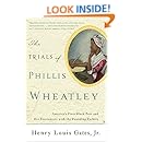 Amazon.com: The Trials of Phillis Wheatley: America's First Black Poet ...