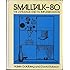 Smalltalk-80: The Interactive Programming Environment (Addison-Wesley series in computer science ...