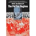 The Pol Pot Regime: Race, Power, and Genocide in Cambodia under the ...
