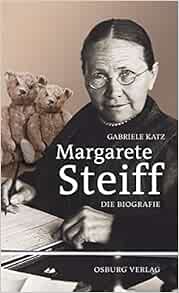 Margarete Steiff: 9783940731630: Amazon.com: Books