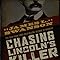 Chasing Lincoln's Killer: James L. Swanson: 9780545220910: Amazon.com ...