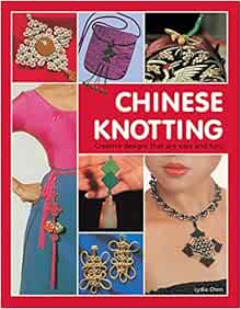 Amazon.com: Chinese Knotting: Creative Designs that are Easy and Fun ...