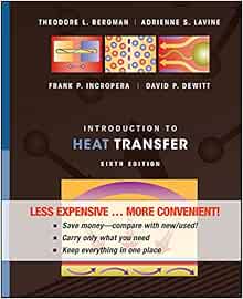 Introduction to Heat Transfer, Binder Ready Version: Incropera, Frank P ...