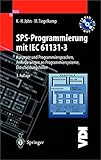 SPS-Programmierung mit IEC 61131-3: Konzepte und Programmiersprachen ...