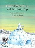Little Polar Bear and the Big Balloon (Little Polar Bear (Paperback ...
