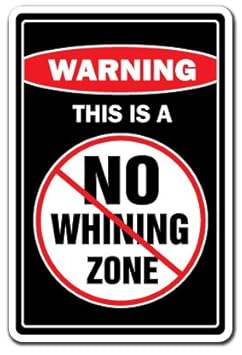 Amazon.com: [SignJoker] NO WHINING ZONE Warning Sign cry babies signs ...