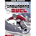 Snowboard Duel (Jake Maddox Sports Stories): Maddox, Jake, Tiffany ...