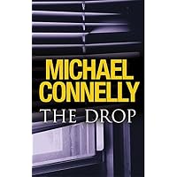 The Drop: Connelly, Michael: 9781409134299: Amazon.com: Books