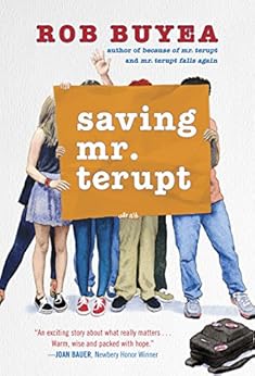 Saving Mr. Terupt - Kindle edition by Rob Buyea. Children Kindle eBooks ...