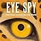 Eye Spy: Wild Ways Animals See the World: Duprat, Guillaume ...