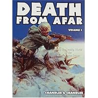 Death From Afar Vol. III: Norman A. Chandler, Roy F. Chandler ...