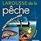 Amazon.fr - Larousse de la pêche - LUCHESI, Michel - Livres
