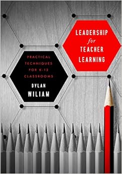 Leadership for Teacher Learning: Creating a Culture Where All Teachers ...