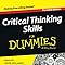 Amazon.com: Critical Thinking Skills For Dummies: 9781118924723: Cohen ...