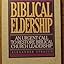 Biblical Eldership: An Urgent Call to Restore Biblical Church Leadership: Alexander Strauch ...